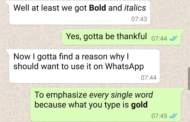 WhatsApp now allows users to format messages in bold and italics WhatsApp now allows users to format messages in bold and italics
