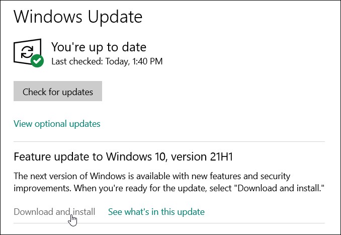 How to install Windows 10 21H1 May 2021 update on your computer How to install Windows 10 21H1 May 2021 update on your computer