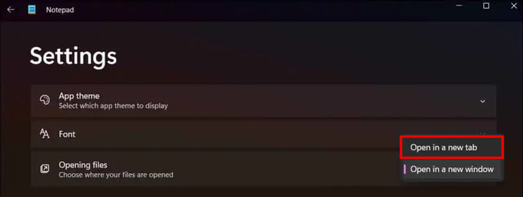 How to automatically open files in New Tab in Windows 11 Notepad