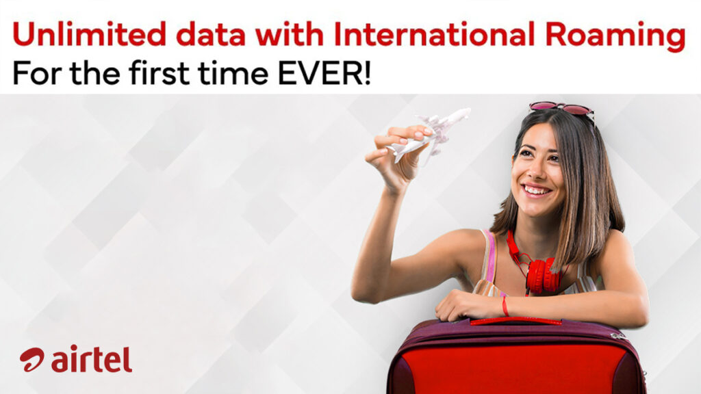 Airtel launches unlimited international roaming plan across 189 countries