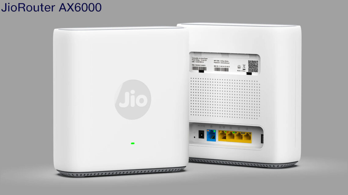 Reliance Jio launches Jio AX6000 Universal Wi-Fi 6 Router with 6,000 ...